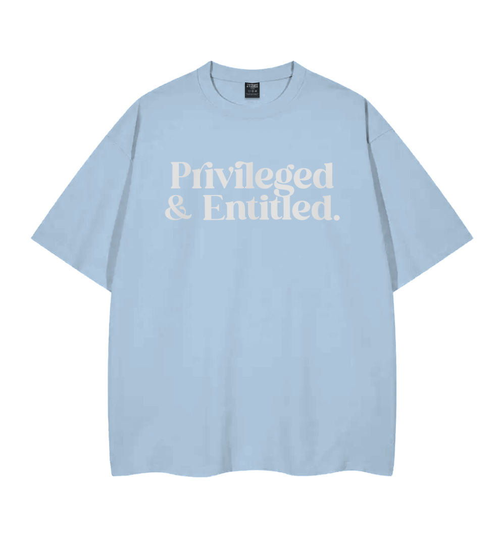 Privileged & Entitled – Privileged & Entitled